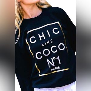 Tops | Nwot Unisex Chic Like Coco Sweatshirt Size S | Poshmark
